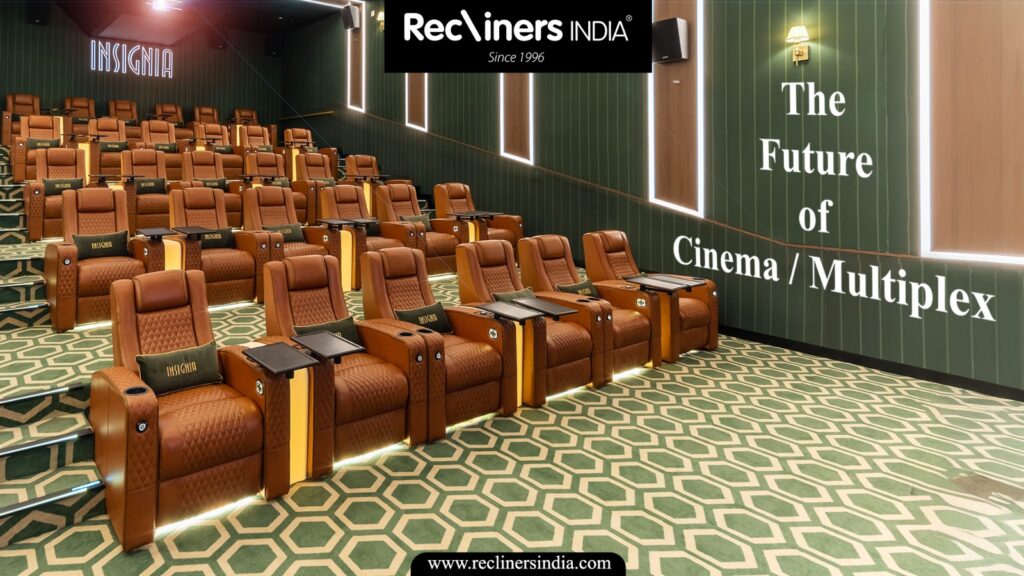 How Cinema Recliners Boost Ticket Sales and Customer Loyalty